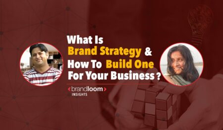 What is Brand Strategy | Types of Branding Strategies | BrandLoom