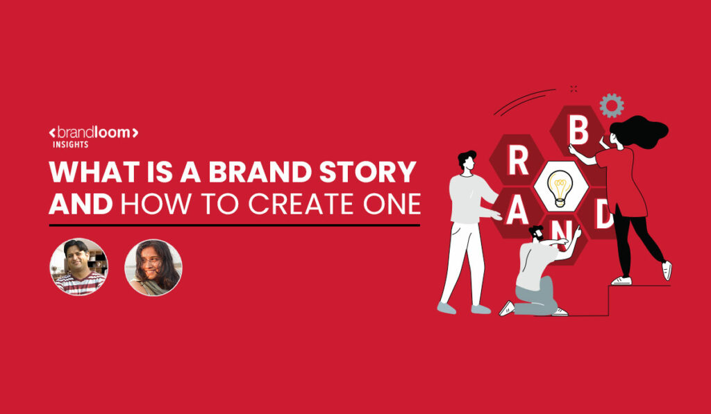 What is a Brand Story and Why Every Brand Needs One