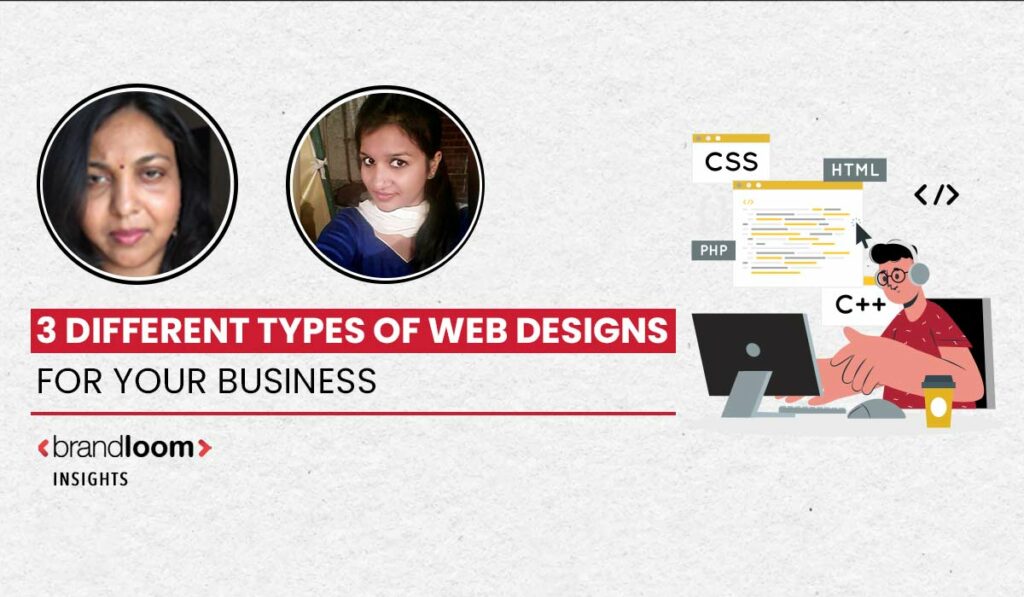 3 Different Types of Web Designs for Your Business | BrandLoom
