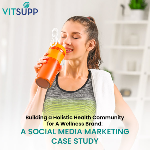 VitSupp Social Media Case Study | BrandLoom