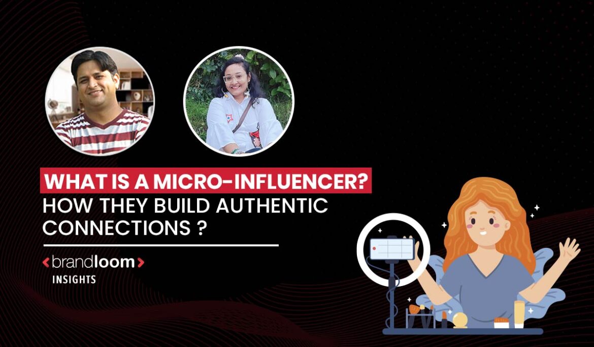What is a Micro-Influencer? | BrandLoom Consulting